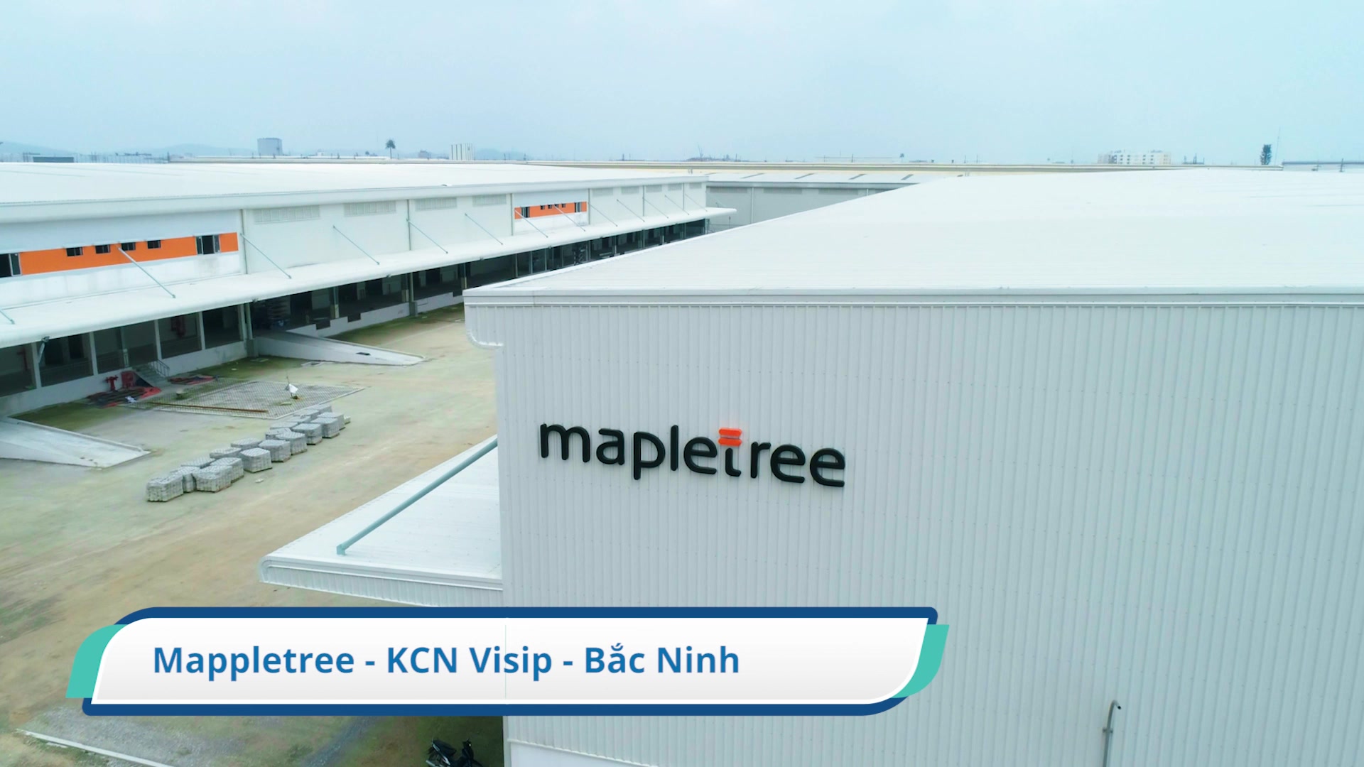 DỰ ÁN MAPPLETREE - BẮC NINH